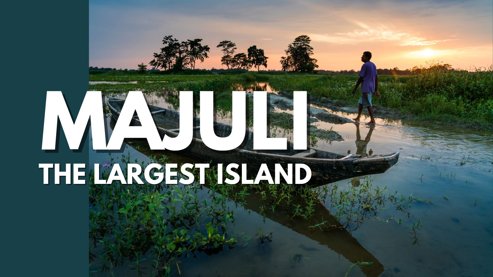 Majuli Island- Weekend Itinerary - Shahar Yaar Blogs